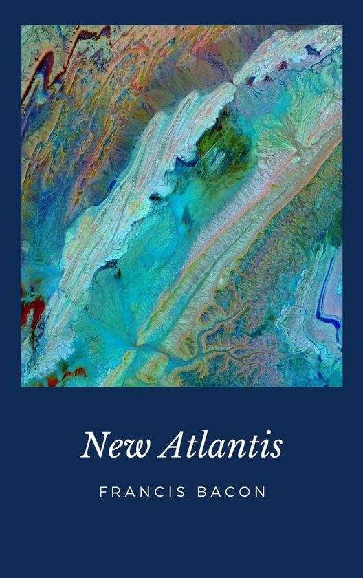 New Atlantis (ebook), Francis Bacon | 9788835370284 | Boeken | bol.com