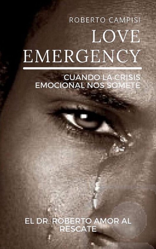 Love Emergency (ebook), Cayetano Roberto Campisi | 1230003878057 ...