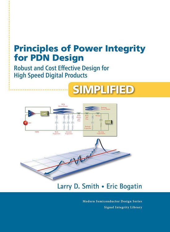 Principles of Power Integrity for PDN Design--Simplified (ebook), Eric ...