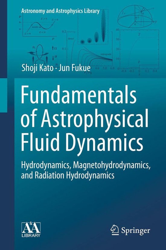 Astronomy and Astrophysics Library - Fundamentals of Astrophysical ...