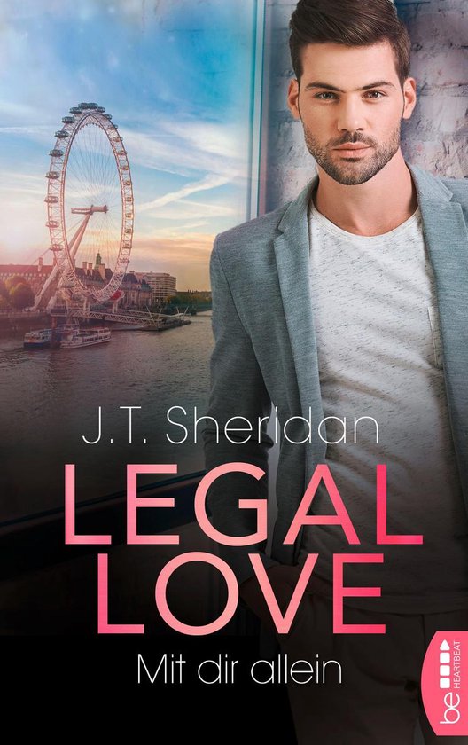 Lawyers of London - Office Romance 2 - Legal Love - Mit dir allein ...