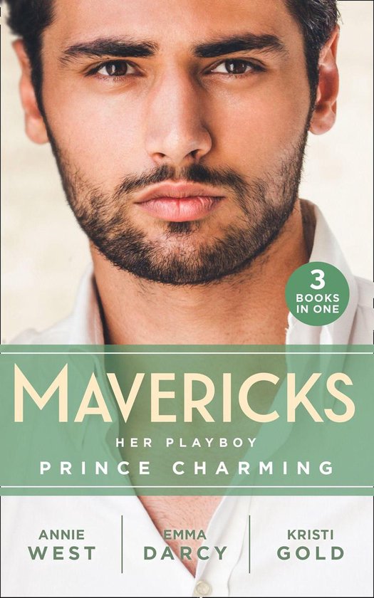 Mavericks: Her Playboy Prince Charming: Passion, Purity and the Prince ...