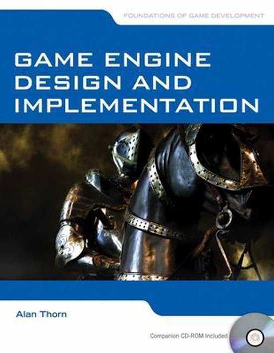 Game Engine Design and Implementation, Alan Thorn | 9780763784515 | Boeken | bol.com