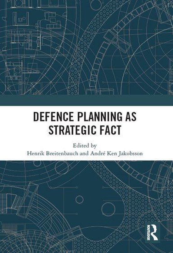 Defence Planning as Strategic Fact (ebook) | 9781000732177 | Boeken ...