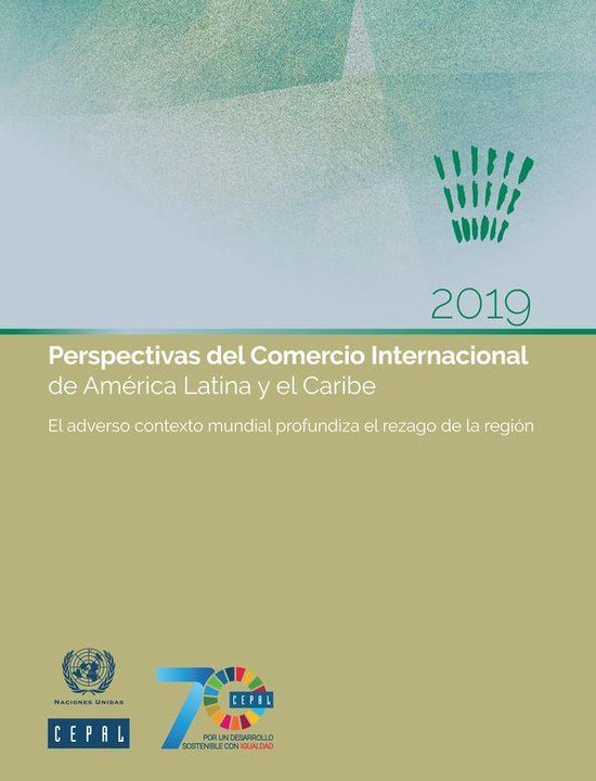 Perspectivas del Comercio Internacional de América Latina y el Caribe 2019 (ebook),... | bol.com
