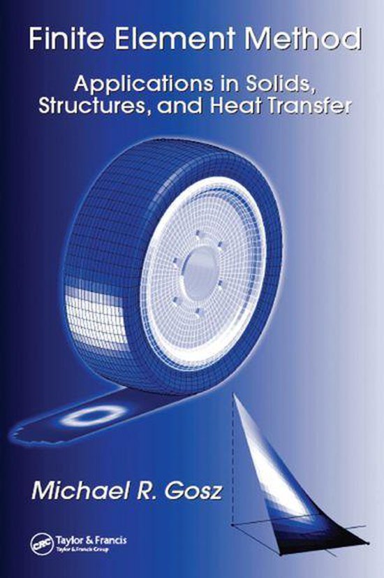 Mechanical Engineering - Finite Element Method (ebook), Michael R. Gosz ... Mechanical Engineering - Finite Element Method (ebook), Michael R. Gosz ...