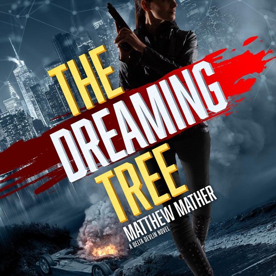 The Dreaming Tree, Matthew Mather | 9781538589243 | Boeken | bol