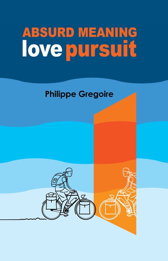 ABSURD MEANING: The Love pursuit (ebook), Philippe Gregoire ...