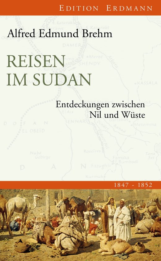 Edition Erdmann - Reisen im Sudan (ebook), Alfred Edmund Brehm | 9783843802901 | Boeken | bol.com