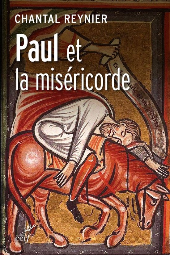 Paul et la miséricorde (ebook), Chantal Reynier | 9782204106870 ...