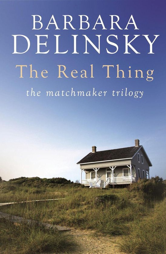 Matchmaker Trilogy 1 - The Real Thing (ebook), Barbara Delinsky ...