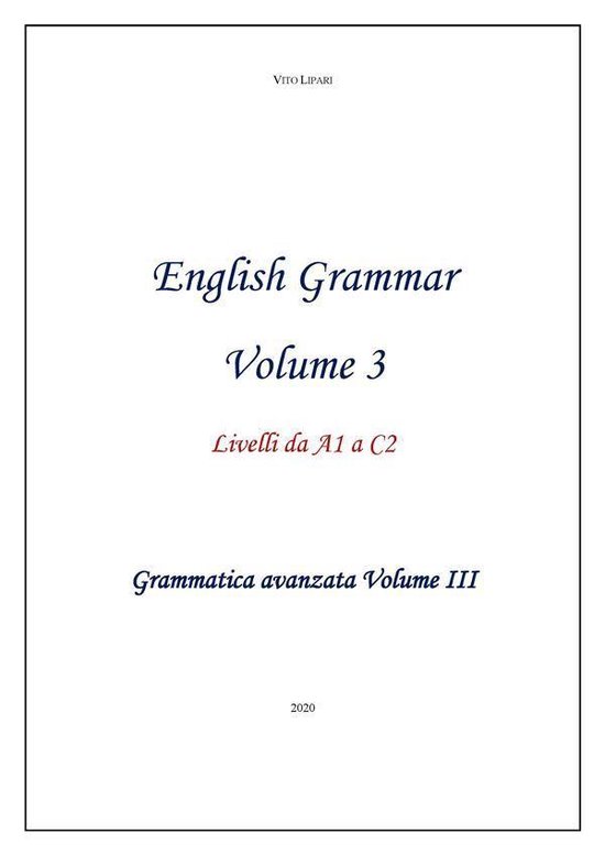 English Grammar Volume 3 (ebook), Vito Lipari | 9788831670043 | Boeken ...