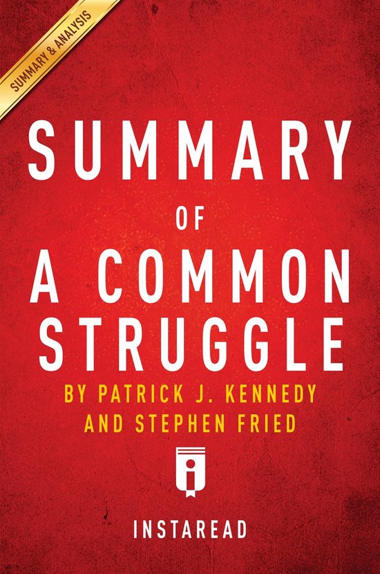 Summary of A Common Struggle (ebook), Instaread Summaries ...