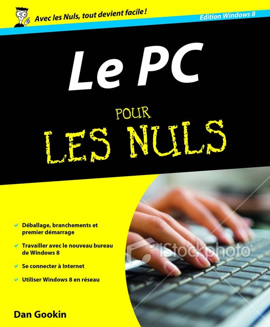 Informatique pour les nuls - PC, éd. Windows 8 Pour les Nuls (ebook), Dan Gookin |... | bol.com