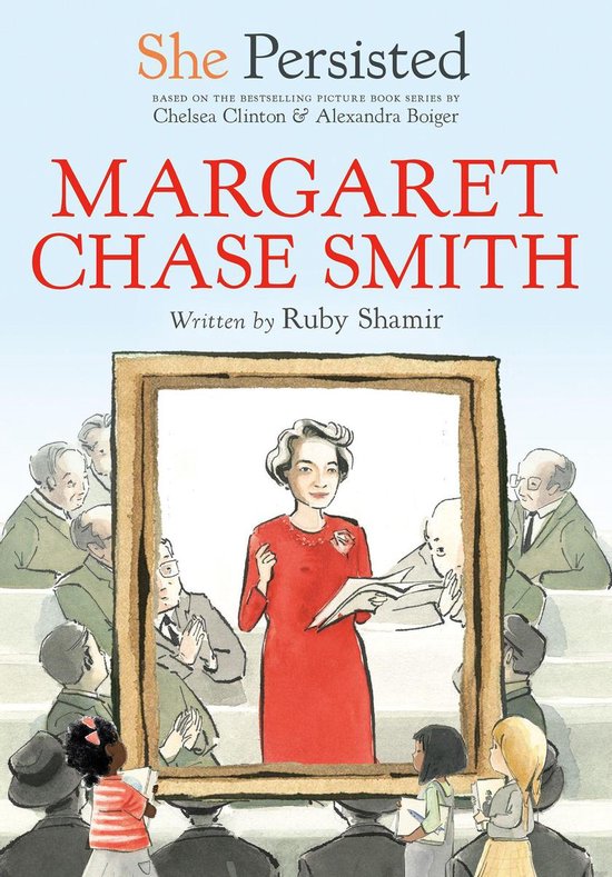 She Persisted - She Persisted: Margaret Chase Smith (ebook), Chelsea ...