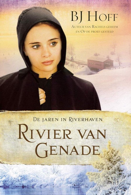 De jaren in Riverhaven 3 - Rivier van genade (ebook), Bj Hoff | 9789064513411 | Boeken | bol
