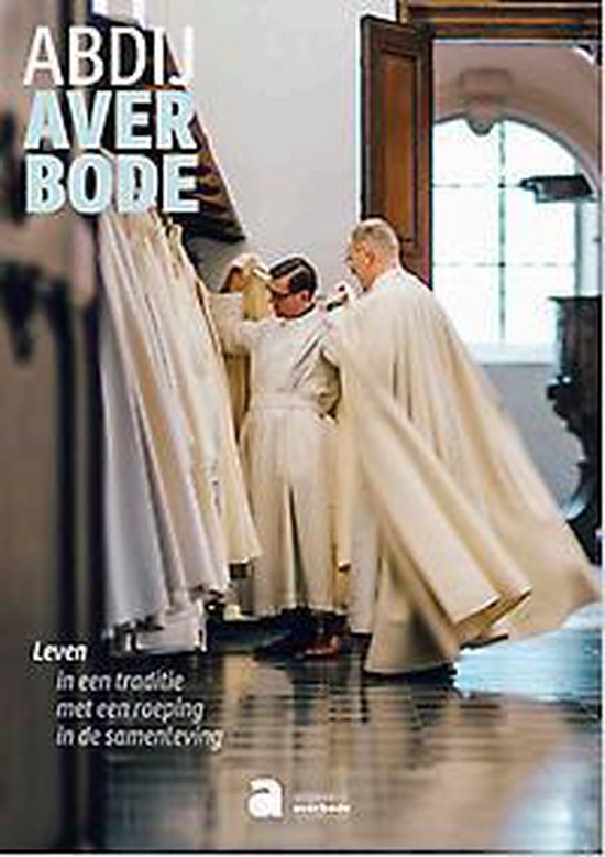 Abdij Averbode, Norbertijnen van Averbode | 9782808129893 | Boeken ...