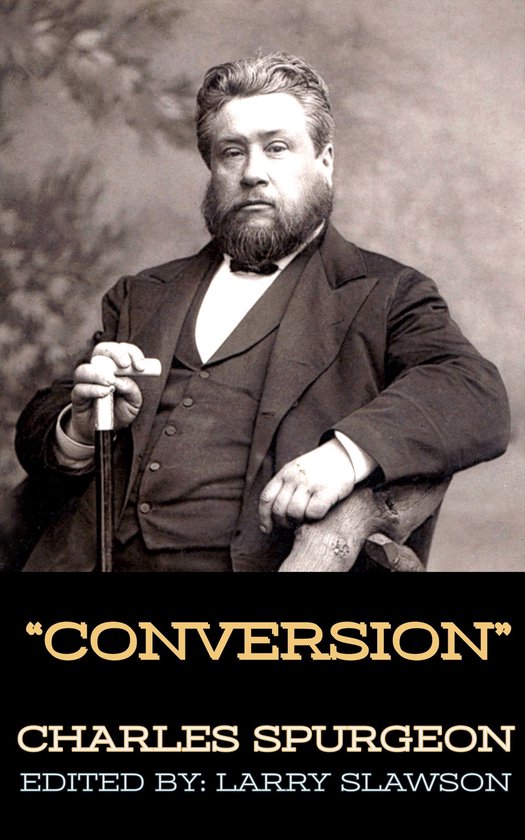 Conversion Ebook Charles Spurgeon 1230003333266 Boeken Bol