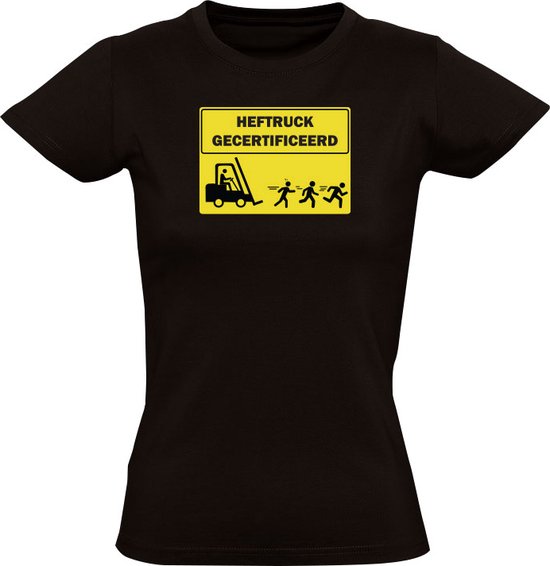 Heftruck gecertificeerd Dames T-shirt - werk - magazijn ...