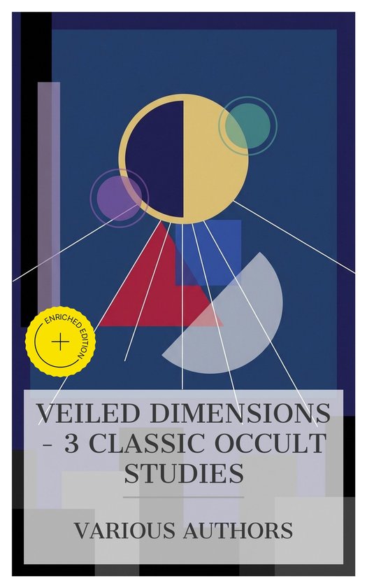 Veiled Dimensions – 3 Classic Occult Studies (ebook), Catherine Ann ...