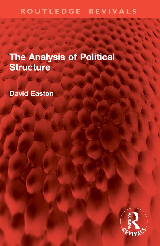 Routledge Revivals-The Analysis of Political Structure | 9781032900162 ...