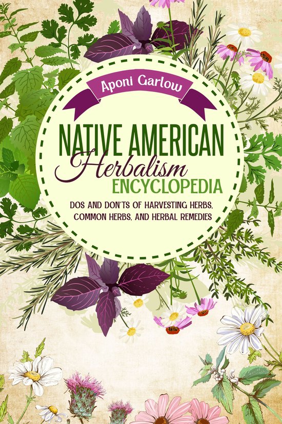 Native American Herbalism Encyclopedia (ebook), APONI GARLOW ...
