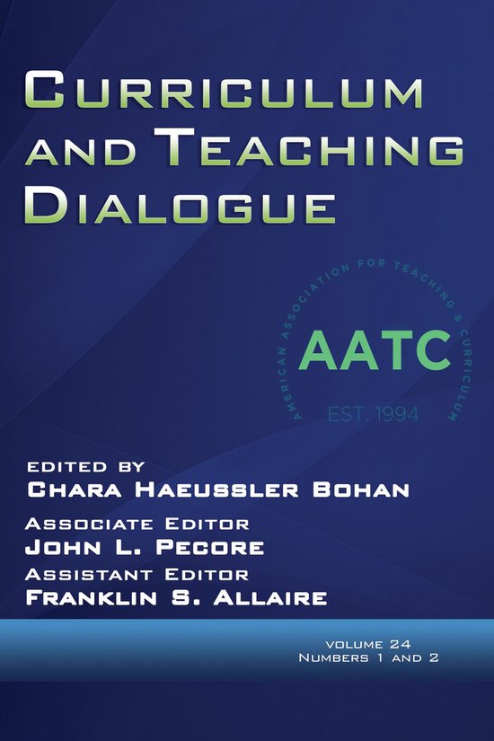 Curriculum & Teaching Dialogue 1 - Curriculum and Teaching Dialogue Vol ...