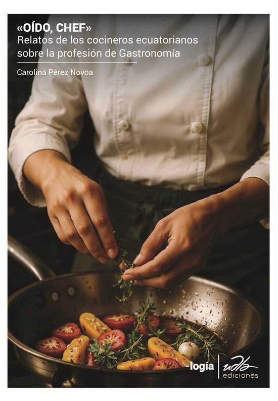 Oído, chef (ebook), Carolina Pérez Novoa | 9789942581099 | Boeken | bol