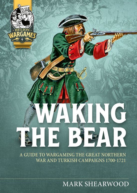 Helion Wargames- Waking the Bear, Mark Shearwood | 9781913336615 ...