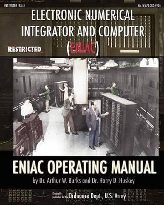 Electronic Numerical Integrator and Computer (ENIAC) ENIAC Operating ...