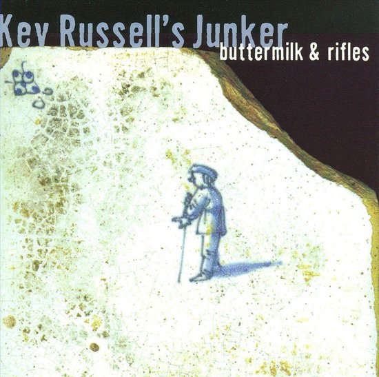 Buttermilk & Rifles, Kev Russell's Junker | CD (album) | Muziek | bol.com