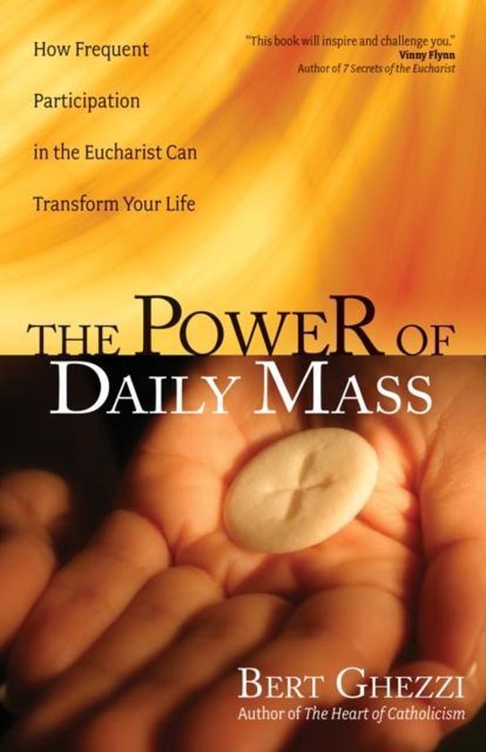 The Power of Daily Mass, Bert Ghezzi | 9781594715624 | Boeken | bol.com
