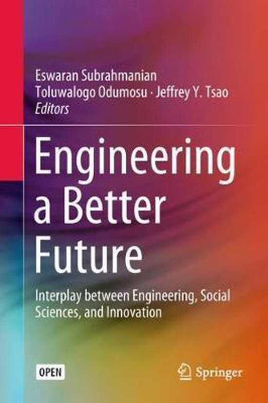 Engineering a Better Future | 9783319911335 | Boeken | bol.com