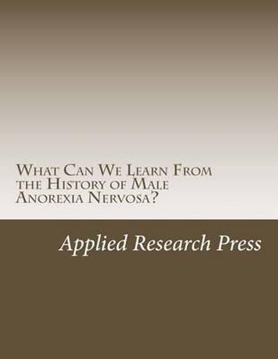 What Can We Learn from the History of Male Anorexia Nervosa?, Applied ...