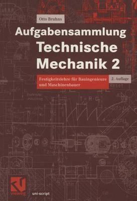Aufgabensammlung Technische Mechanik 2 | 9783528174217 | Otto T. Bruhns | Boeken | bol.com