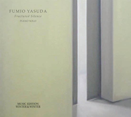 Fractured Silence, Fumio Yasuda | CD (album) | Muziek | bol