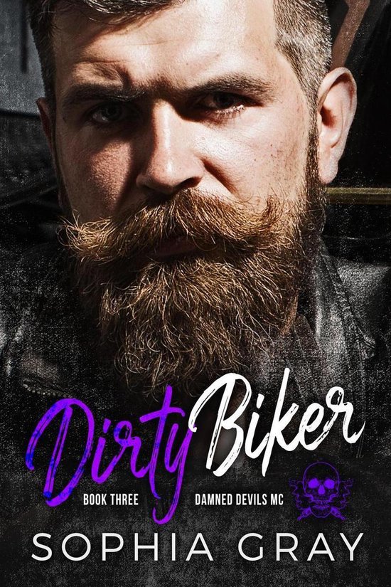 Damned Devils MC 3 - Dirty Biker (Book 3) (ebook), Sophia Gray ...