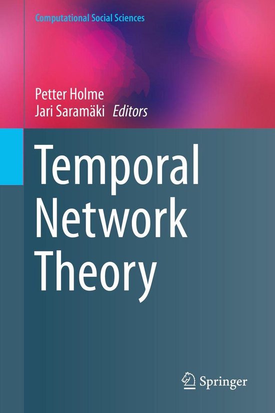 Computational Social Sciences - Temporal Network Theory (ebook) | 9783030234959 | Boeken | bol