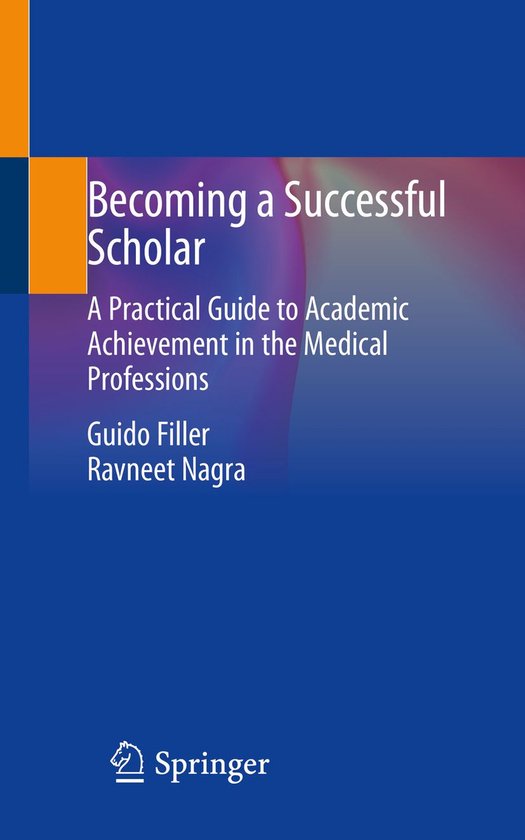 Becoming a Successful Scholar (ebook), Guido Filler | 9783030244484 ...