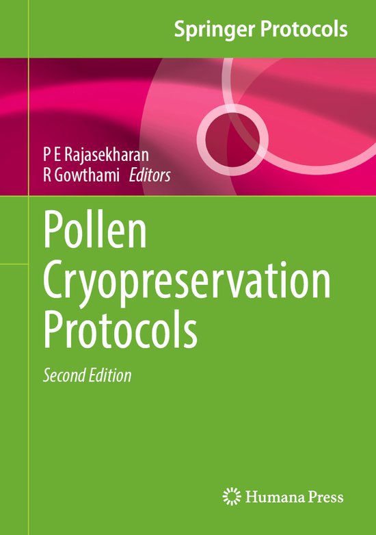 Springer Protocols Handbooks- Pollen Cryopreservation Protocols | 9781071646854 | Livres | bol