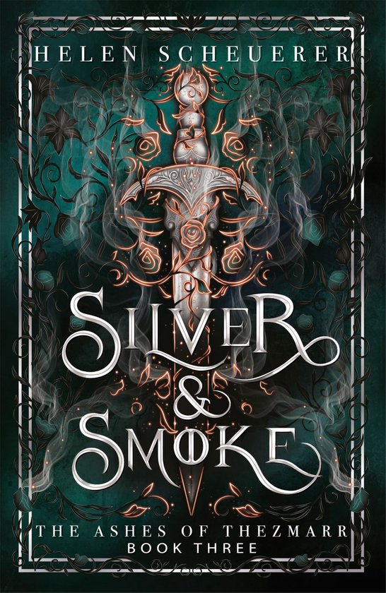 The Ashes of Thezmarr 3 - Silver & Smoke (ebook), Helen Scheuerer ...