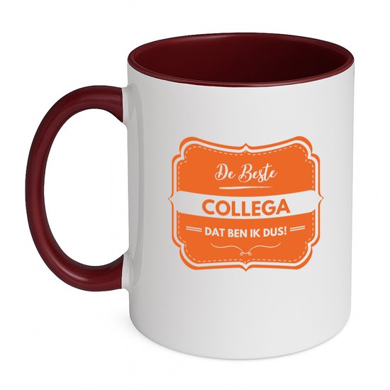 Hacebo® - De beste collega, dat ben ik dus koffiebeker bordeaux ...