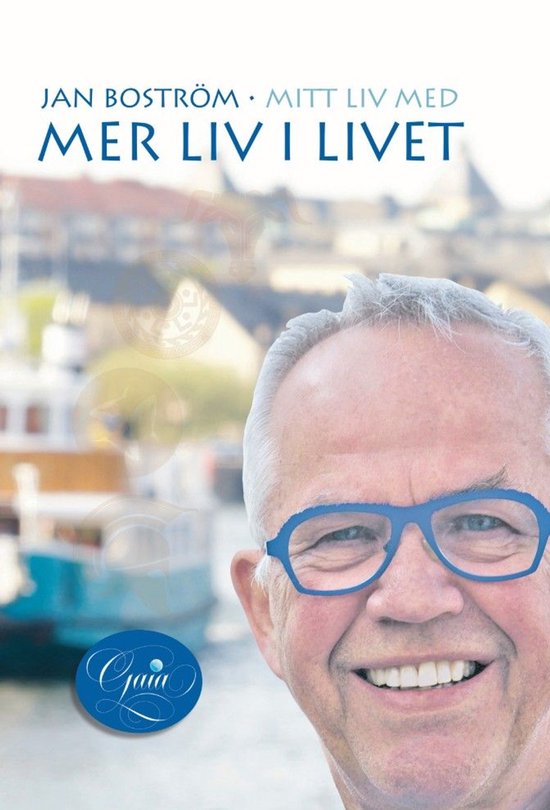 Jan Boström. Mitt liv med mer liv i livet (ebook), Karla Sahlin | 9789181190557 | Boeken | bol