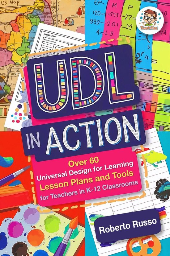 UDL for the Classroom 2 - UDL in Action: Over 60 Universal Design for ...