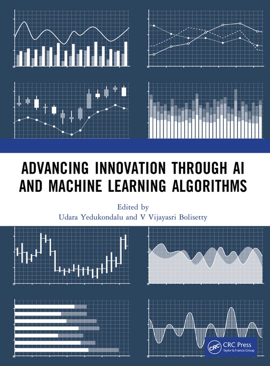 Advancing Innovation through AI and Machine Learning Algorithms | 9781041164272 | Boeken | bol