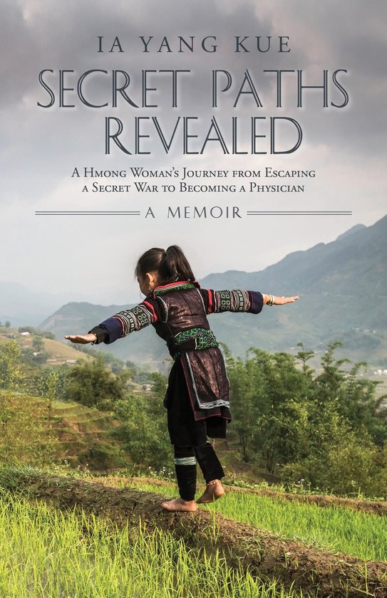 Secret Paths Revealed (ebook), Ia Yang Kue | 9798318809231 | Boeken | bol