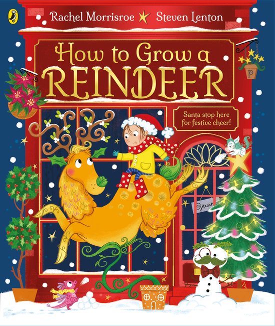 How to Grow- How to Grow a Reindeer, Rachel Morrisroe | 9780241635605 ...