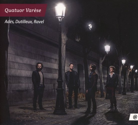 Quatuor Varese - Ades / Dutilleux / Ravel (CD), Quatuor Varese | CD (album) | Muziek | bol.com