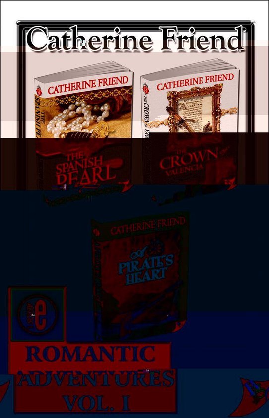 Catherine Friend Romantic Adventures (ebook), Catherine Friend ...