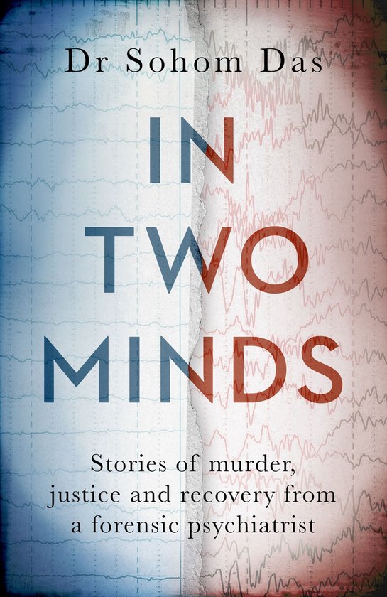 In Two Minds (ebook), Dr Sohom Das | 9780751583762 | Boeken | bol.com